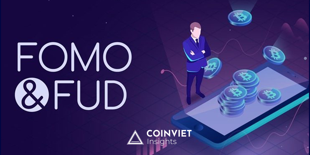FUD và FOMO là gì? Hội chứng tâm lý đầu tư hay mắc phải