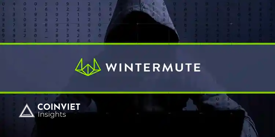 WinterMute là ai? Bài học rút ra sau vụ hack.