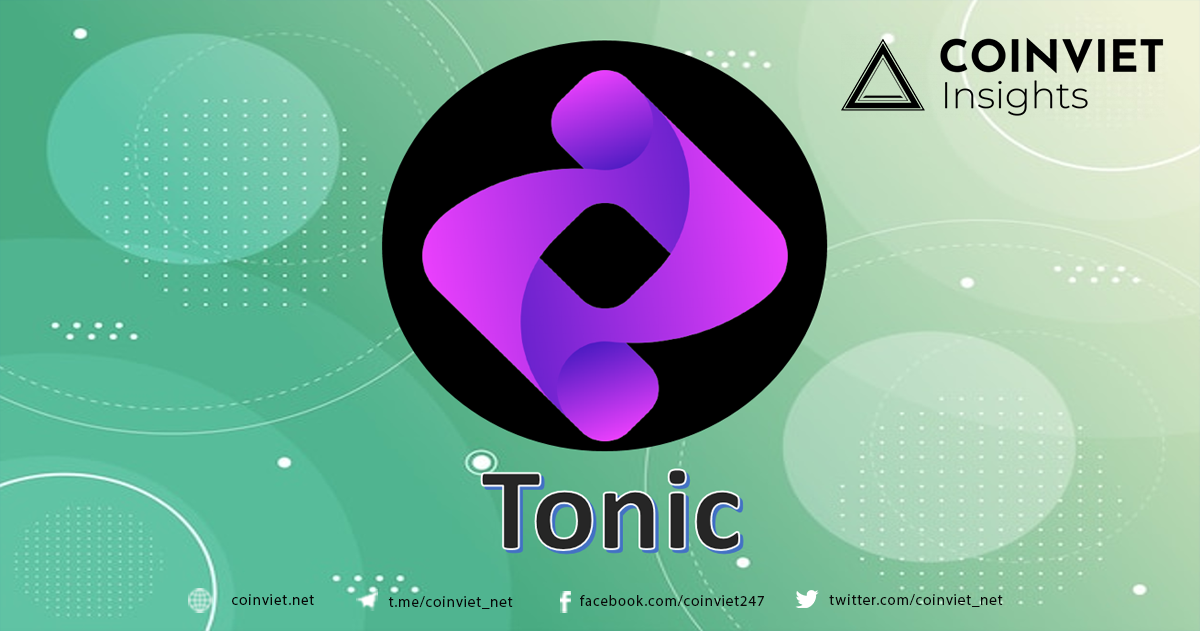 Tonic là gì? Sàn giao dịch Orderbook xây dựng trên Near