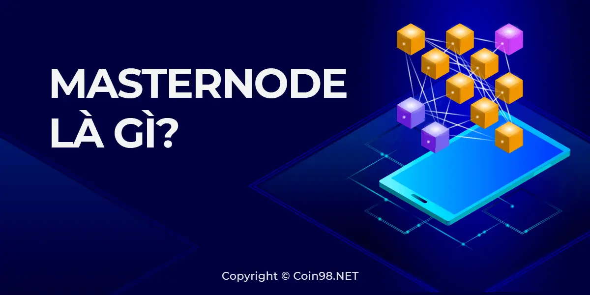 Masternode là gì? Có nên đầu tư Masternode