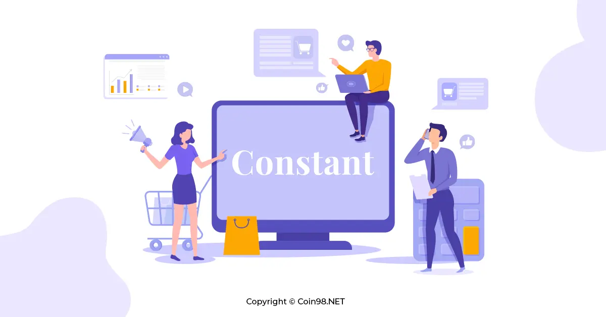 Constant là gì? Hướng dẫn cách đăng ký & xác minh trên Constant